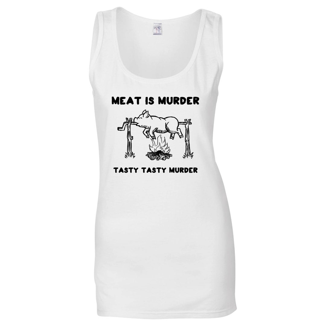 MEAT IS MURDER Tasty Tasty Murder Women's Vest/ Tank Top - Etsy UK