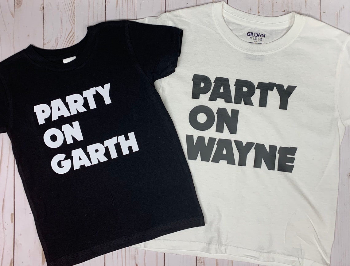 Waynes World Sibling Set Party on Wayne Party on Garth Sibling Shirts ...