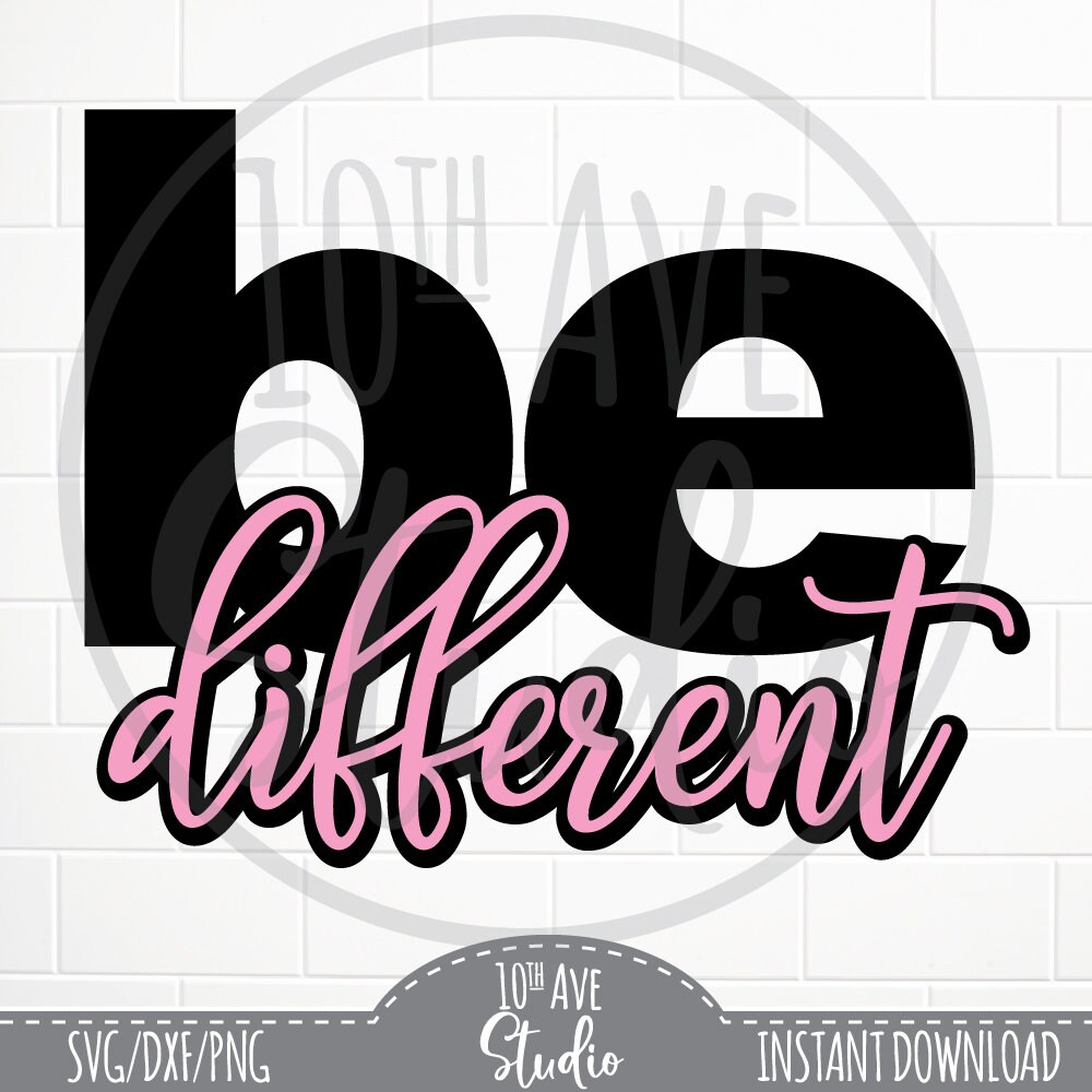 Be Different SVG/DXF/PNG Clipart and Cut Files for Heat - Etsy