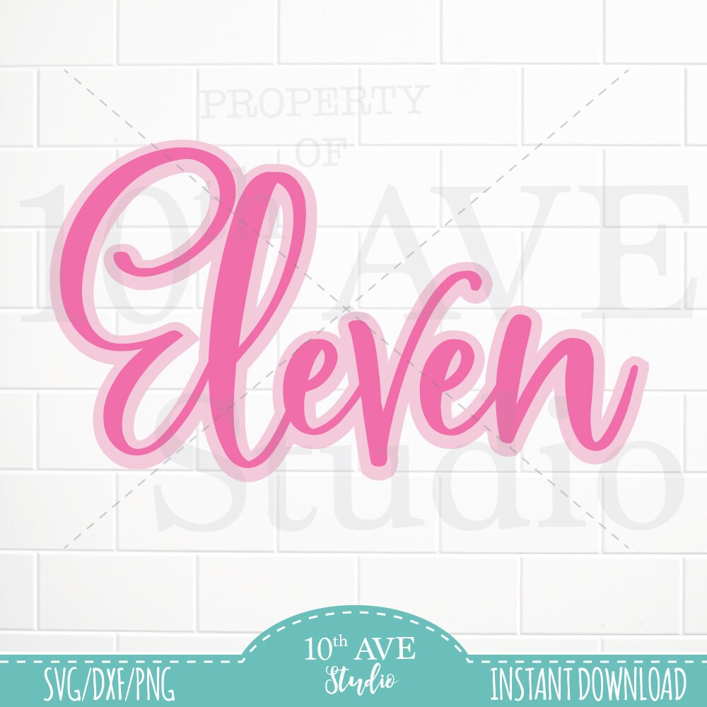 Eleven Birthday Script Written Out Numbers Cake Cupcake | Etsy