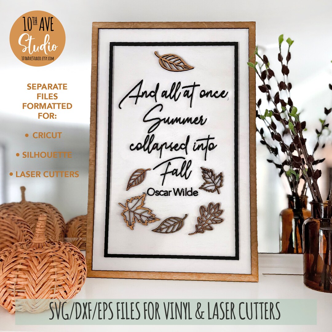 Summer Collapsed Into Fall Oscar Wilde Quote Sign With Autumn Leaves ...