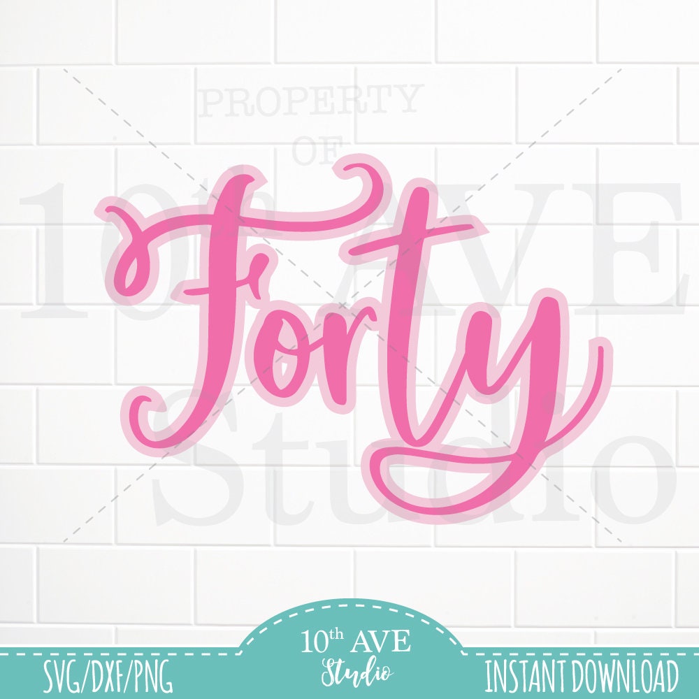 Forty Birthday Script Written Out Numbers Cake Cupcake | Etsy