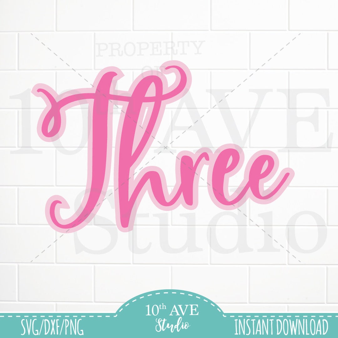 Three Birthday Script Written Out Numbers Cake Cupcake Topper Svg/png ...
