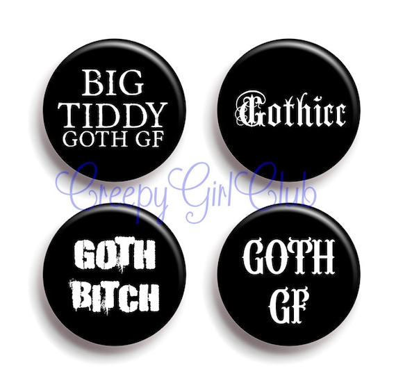 Goth GF Pin Set Big Tiddy Goth GF Gothicc Goth Bitch Goth - Etsy
