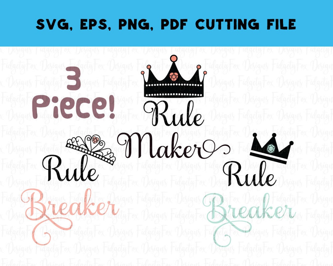 Digital Download Rule Maker Rule Breaker Svg EPS PNG PDF Mommy and Me ...
