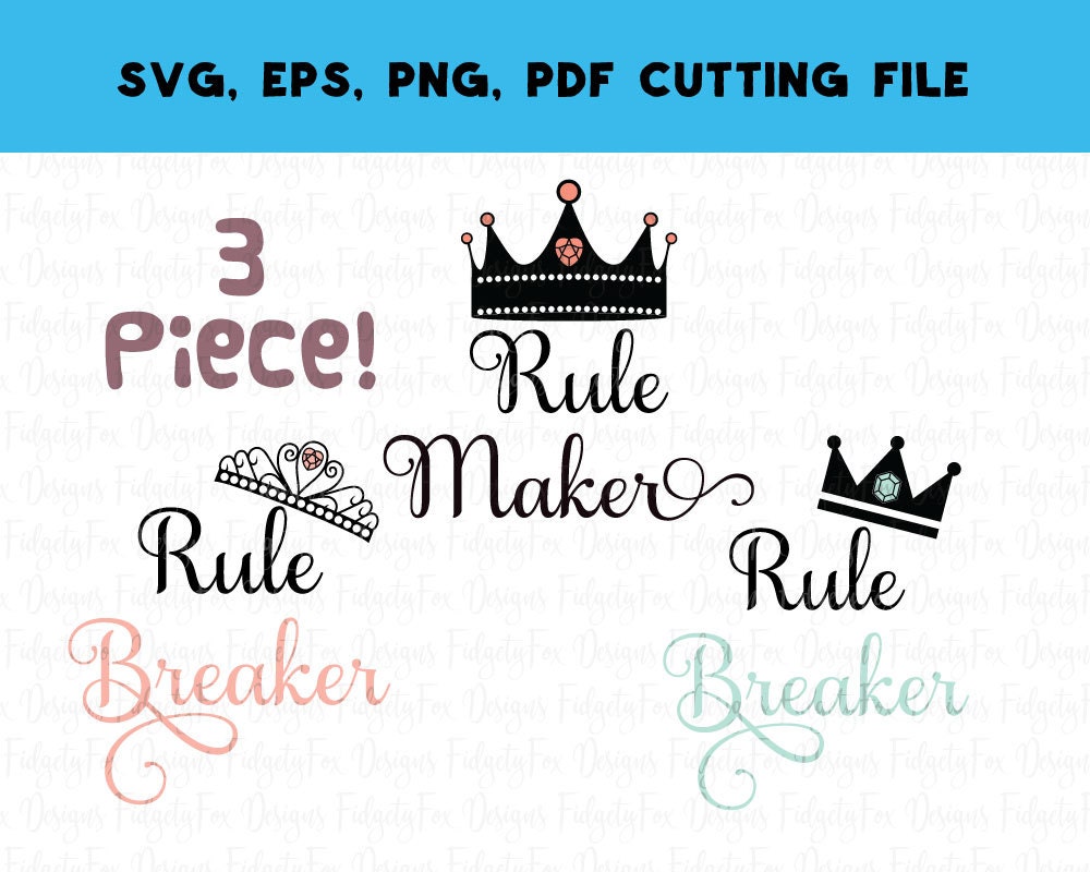 Digital Download Rule Maker Rule Breaker Svg EPS PNG PDF Mommy | Etsy