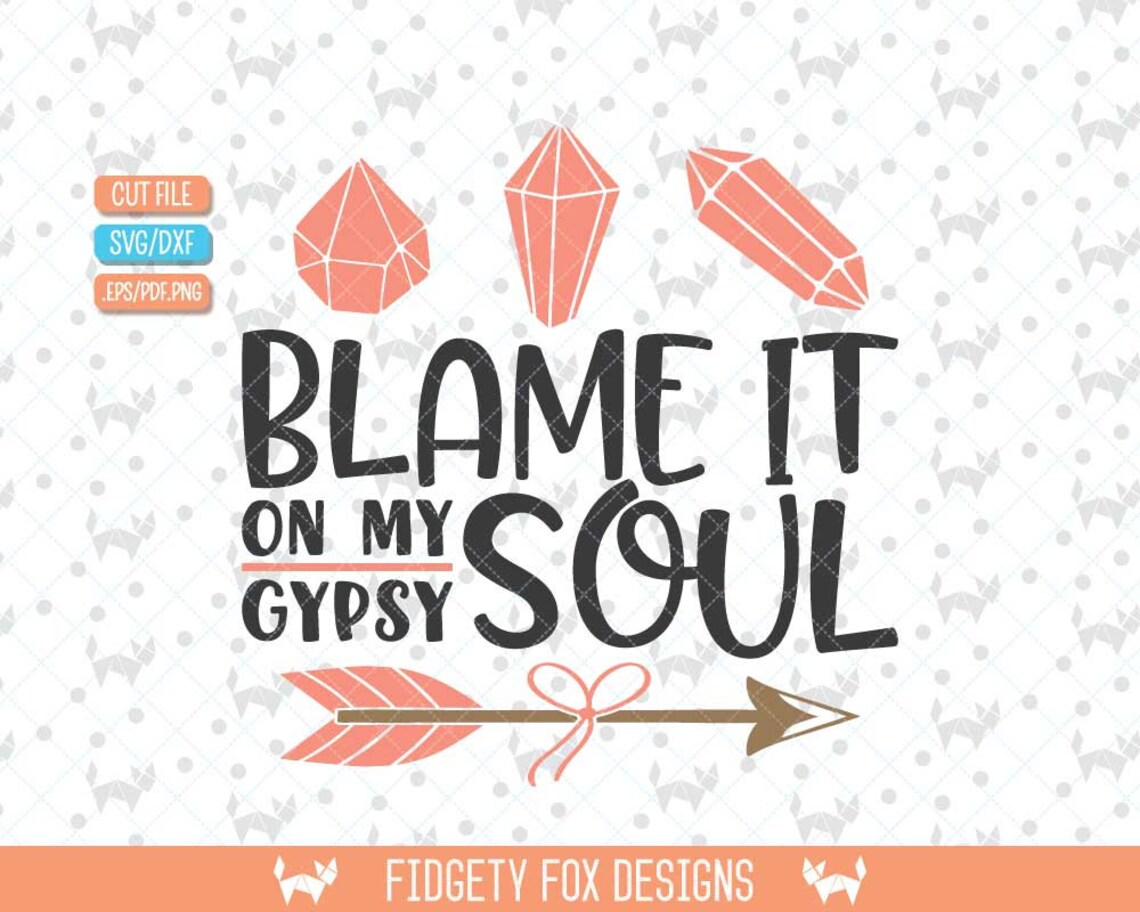 Gypsy Soul Svg Arrow Svg Festival Svg Crystals Svg Gypsy - Etsy
