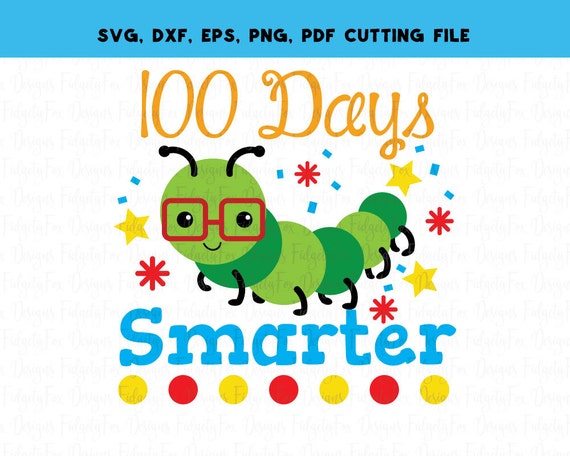 100 Days Smarter SVG DXF EPS Pdf Png for cutting machines 100 | Etsy