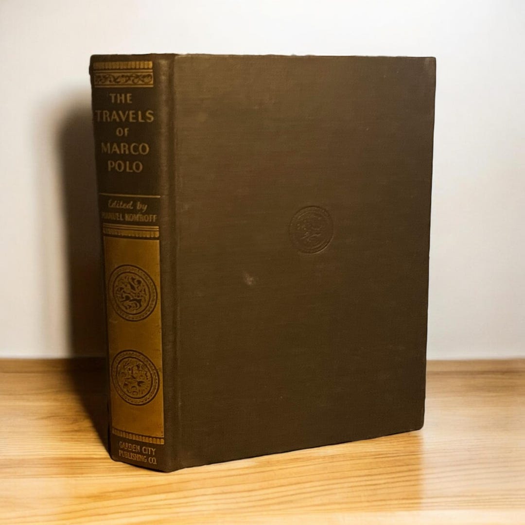 The Travels of Marco Polo Garden City Pub. Co 1930 Kublai Khan ...