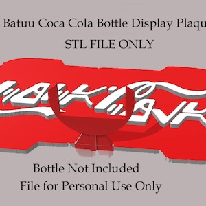 Galaxy's Edge Batuu Coke Bottle Display Plaque STL File - Etsy