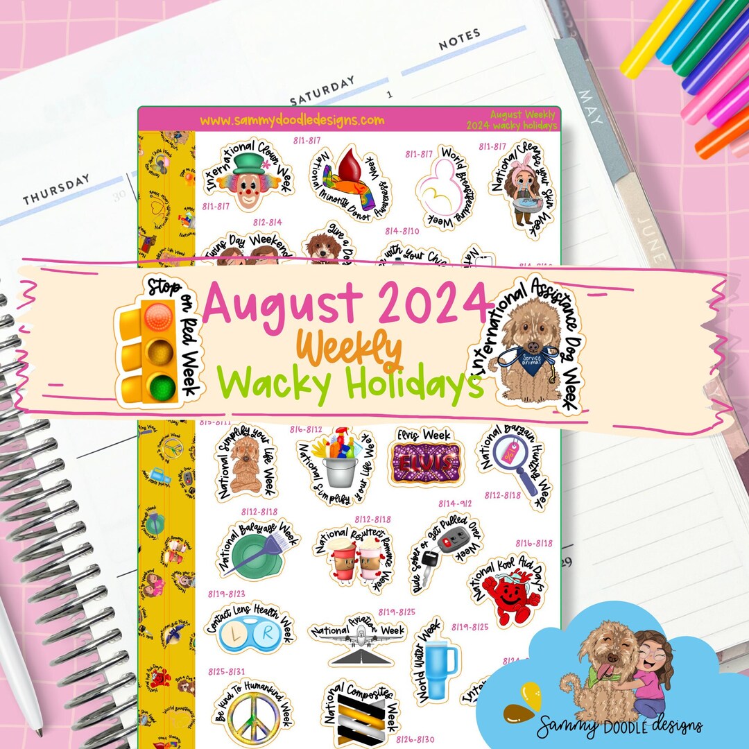 August 2024 National Holidays Stickers Weekly Stickers Wacky Holidays ...