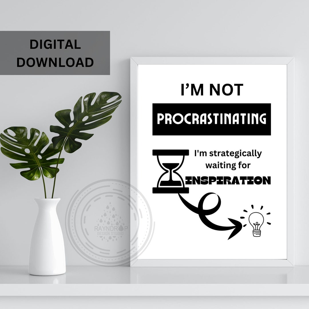 Procrastinating| Funny Prints | Office Decor | Signage | Office Signs ...