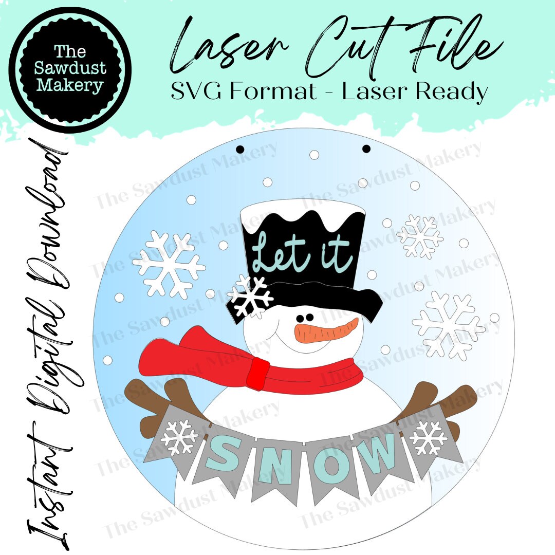 Snowman Let It Snow Banner 10.5 Door Hanger SVG File Laser Cut File ...