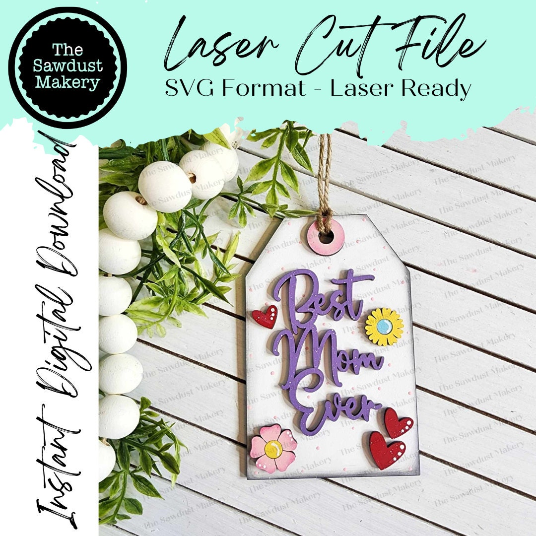 Best Mom Ever Mother's Day Tags Gift Card Holder Laser Cut SVG File ...