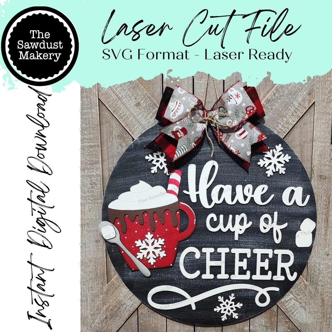 Hot Cocoa Door Hanger 10.5" and 18" SVG File | Laser Cut File ...