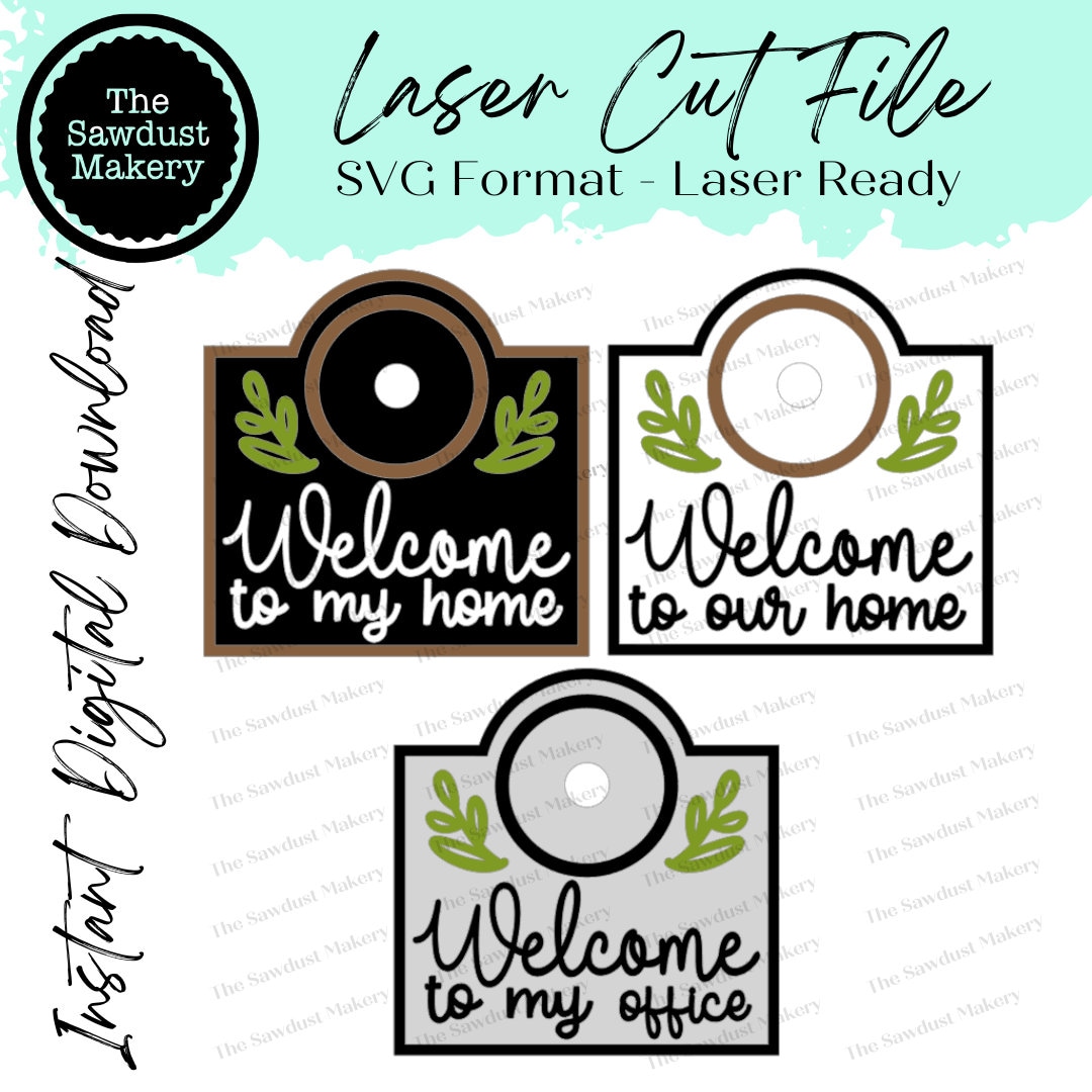 Interchangeable Welcome Home or Office Sign Frame SVG | Laser Cut File ...