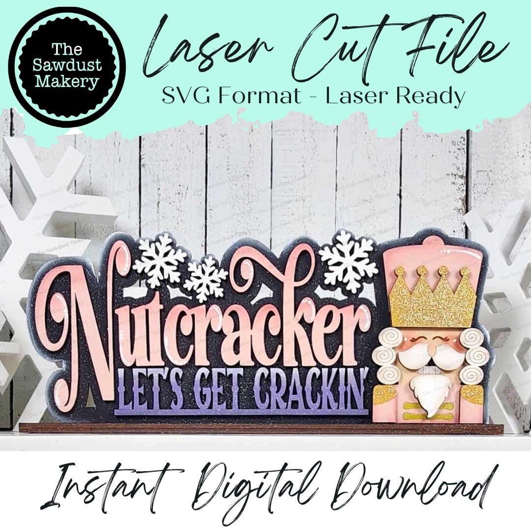 Nutcracker Shelf Sitter Standing Sign File SVG | Laser Cut File ...