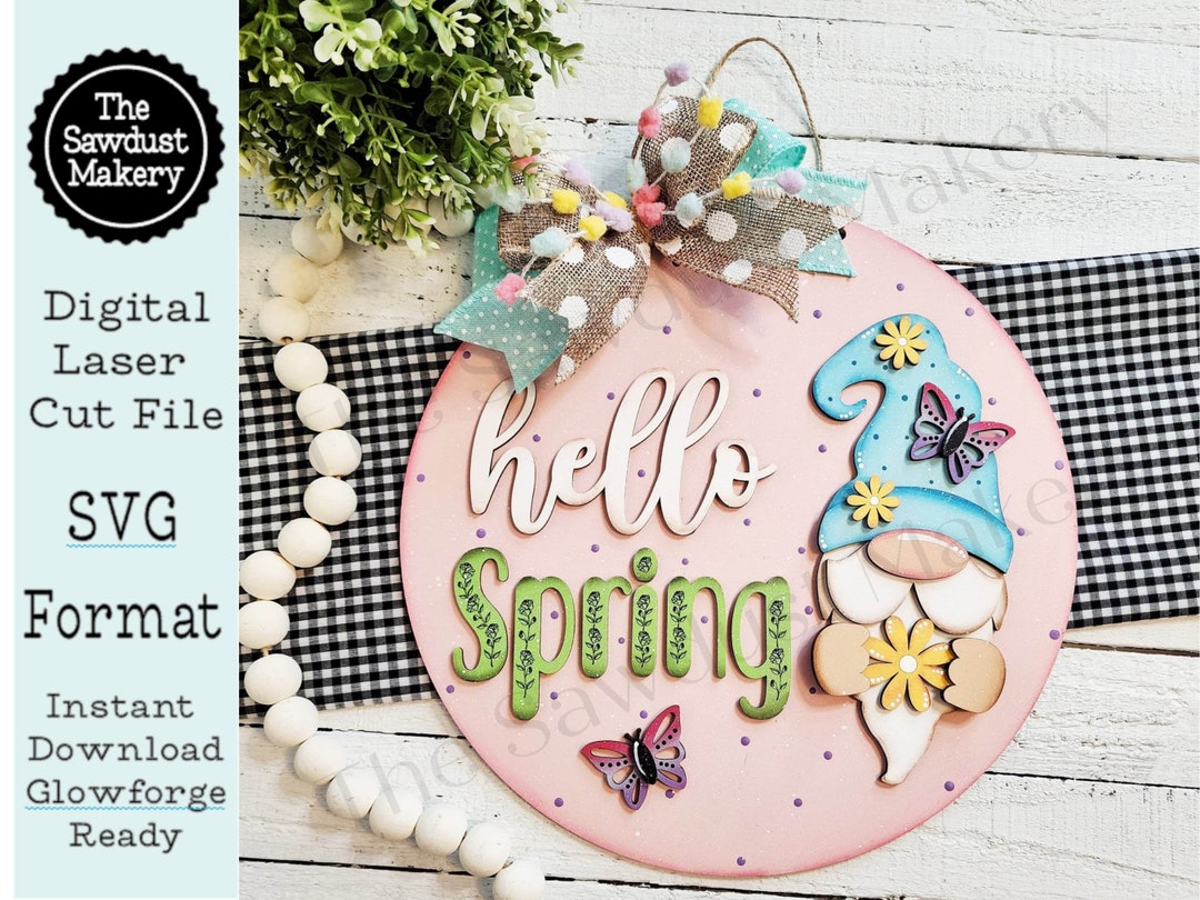 Hello Spring Gnome Door Hanger SVG Laser File | Spring Laser Cut Files ...