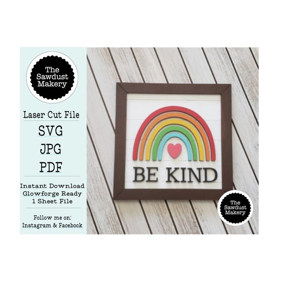 Be Kind Rainbow SVG Sign Rainbow SVG Laser Cut File | Etsy Canada