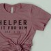 Helper Fit for Him Shirt / Genesis 2:18 / Helpmate Shirt / - Etsy