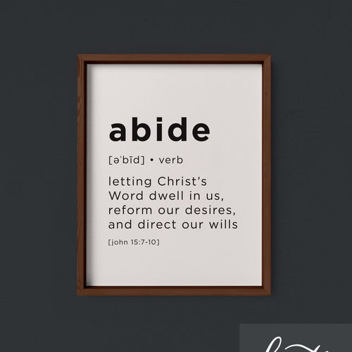 Abide Print / Definition Print / Bible Print / Abide With Me / - Etsy