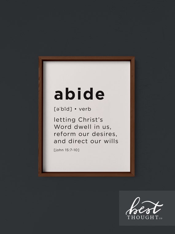 What does abide mean store