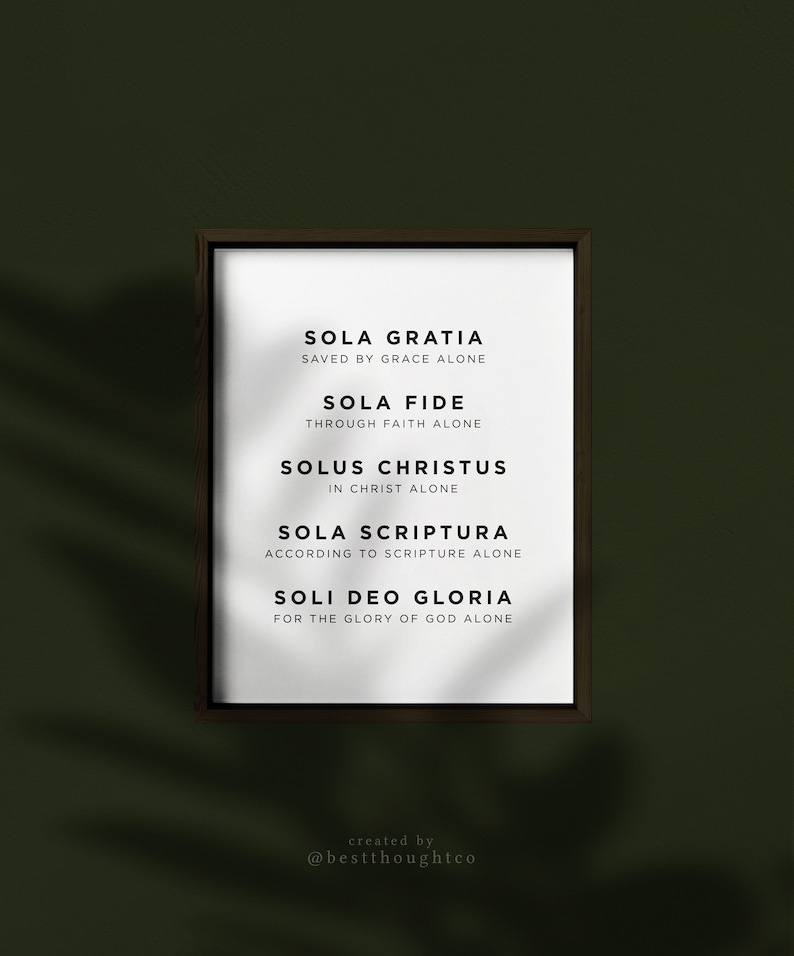 Five Solas Print / 5 Solas / Reformed Theology Print / 5 Solas Print ...