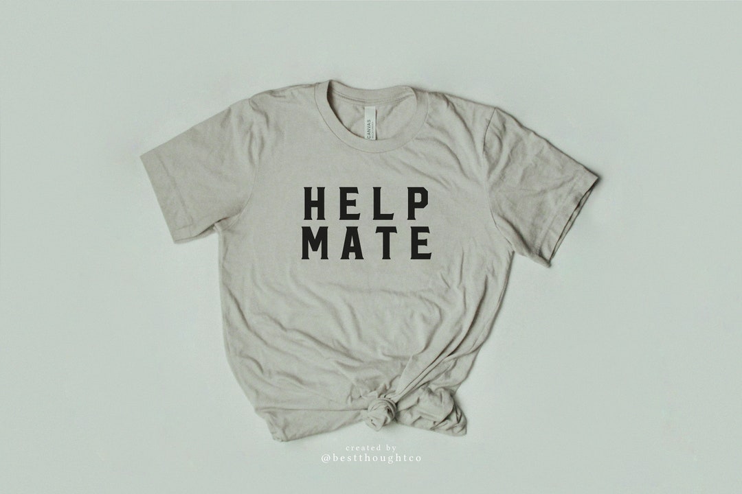 HELP MATE Shirt / Genesis 2:18 / Helpmeet / Helper Fit for Him ...