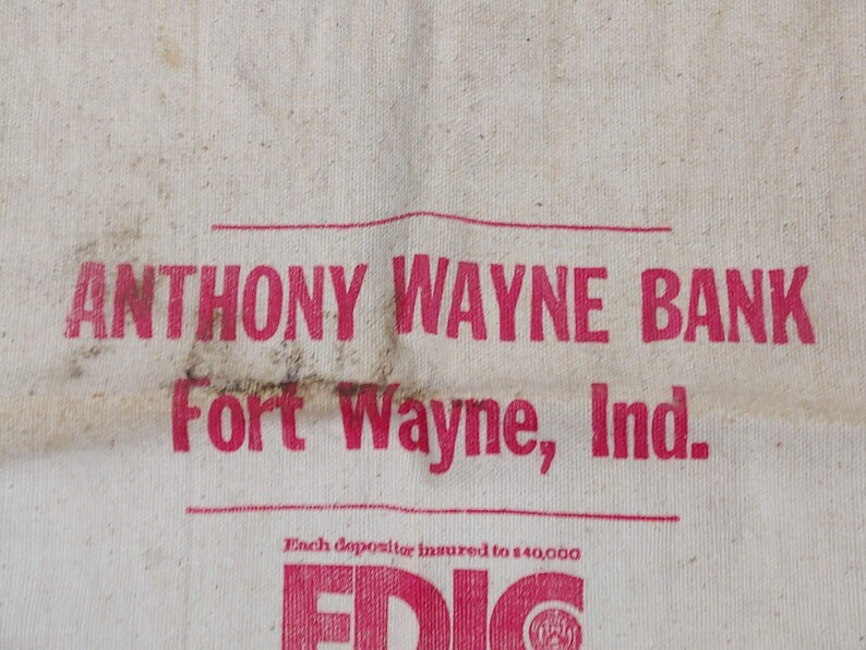 Very Large Vintage Anthony Wayne Bank Fort Wayne, Indiana Cash Bag 17 ...