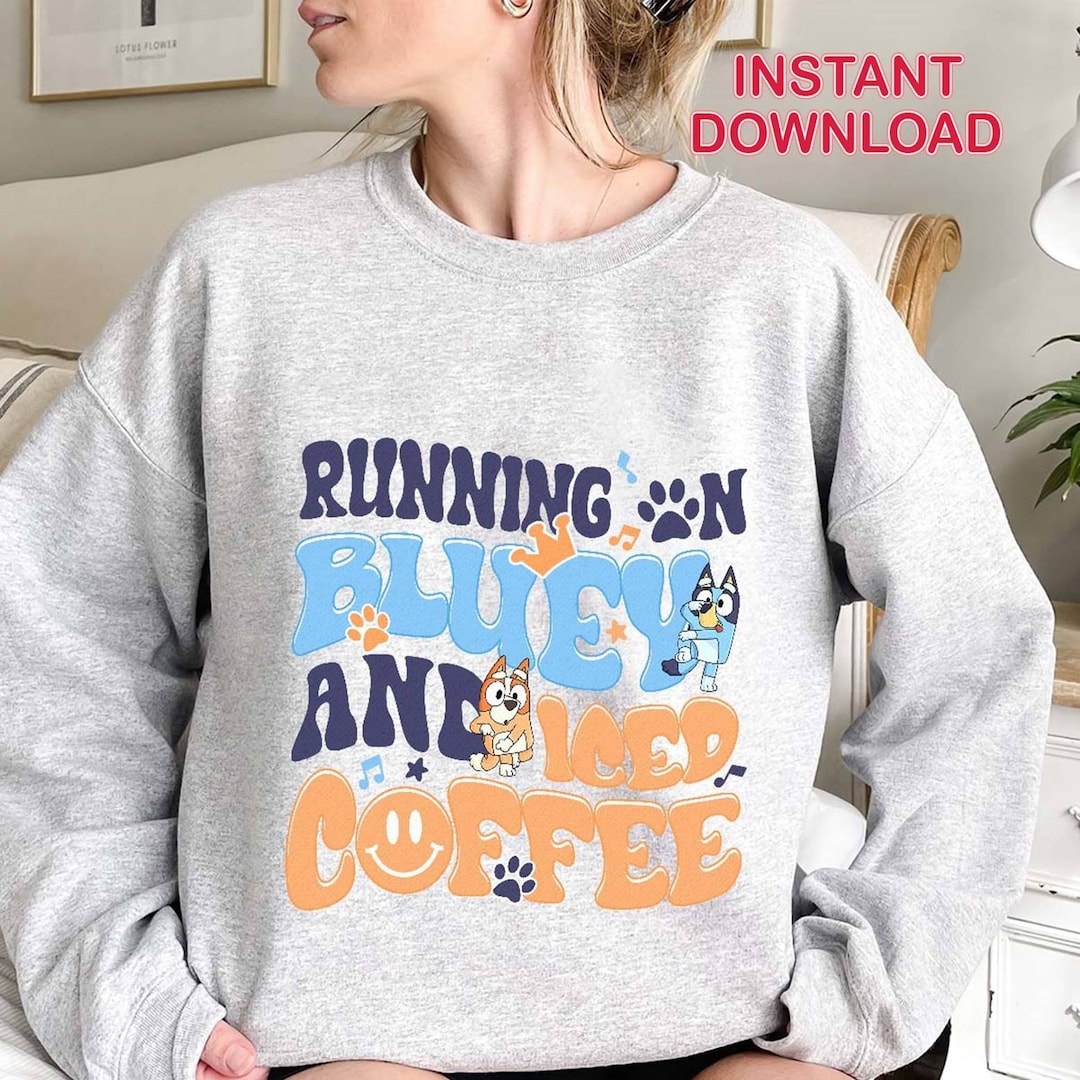 Running on Bluey and Iced Coffee PNG Running on Bluey PNG - Etsy