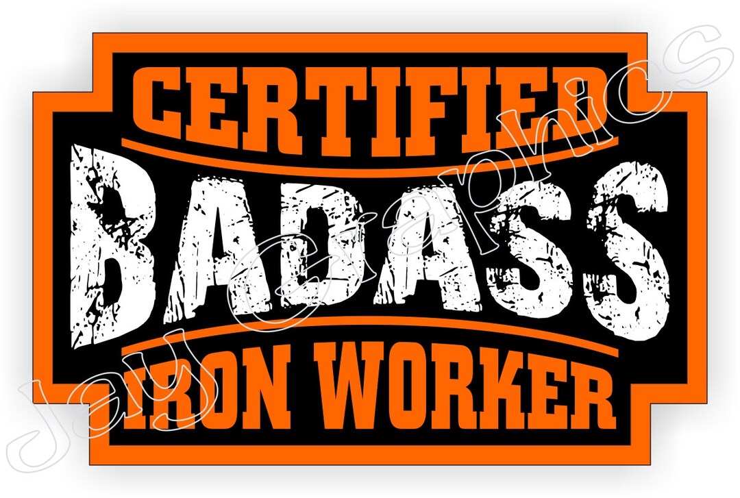 Badass Iron Worker Funny Hard Hat Sticker | Motorcycle Welding Helmet ...