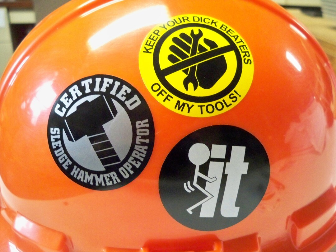 3 Hard Hat Stickers Sledge Hammer Operator Dick Beaters off My Tools F ...