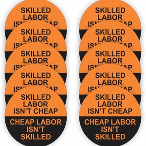 10 Pack - Skilled Labor Isn't Cheap Funny Hard Hat Stickers Welding ...