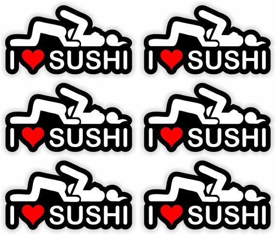 6 Pack I Love SUSHI Funny Hard Hat Stickers Sexy | Etsy