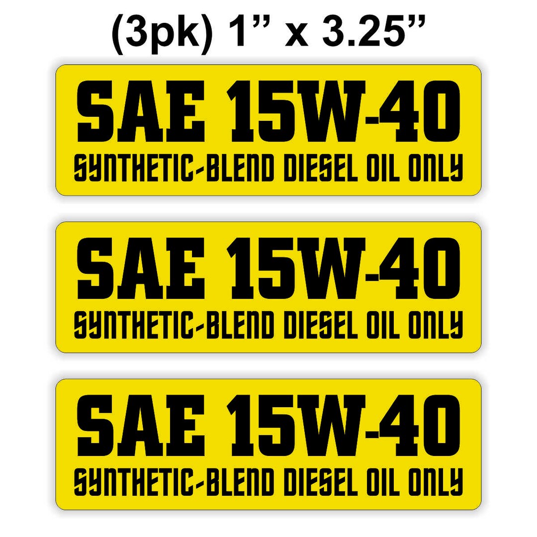 3-pack SAE 15W-40 Oil Viscosity Vinyl Stickers | Decals | Labels Full ...