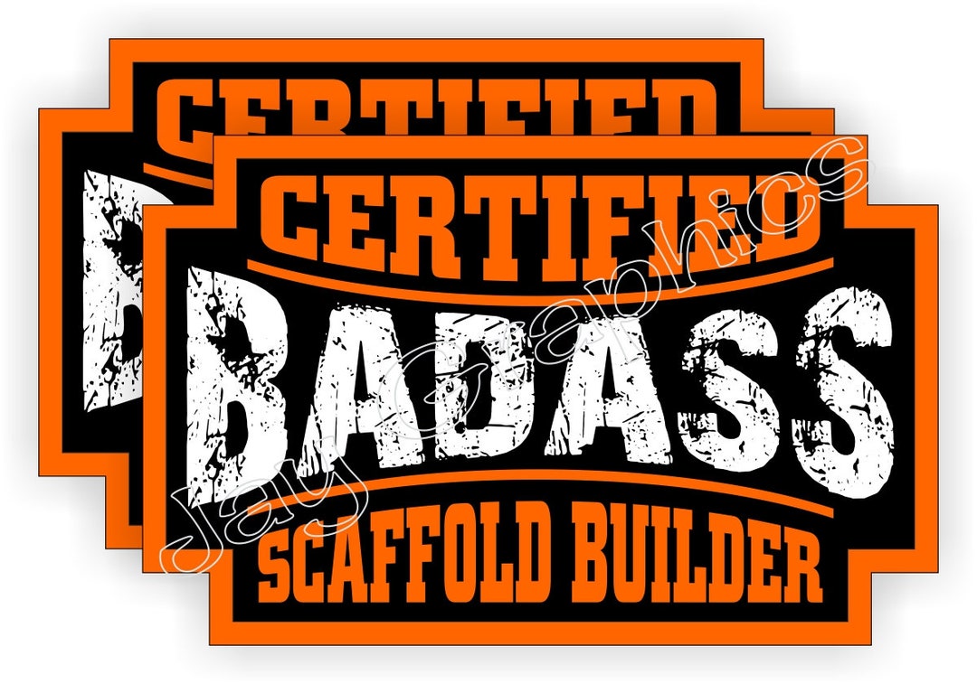 Badass Scaffold Builder Funny Hard Hat Stickers | Motorcycle Welding ...