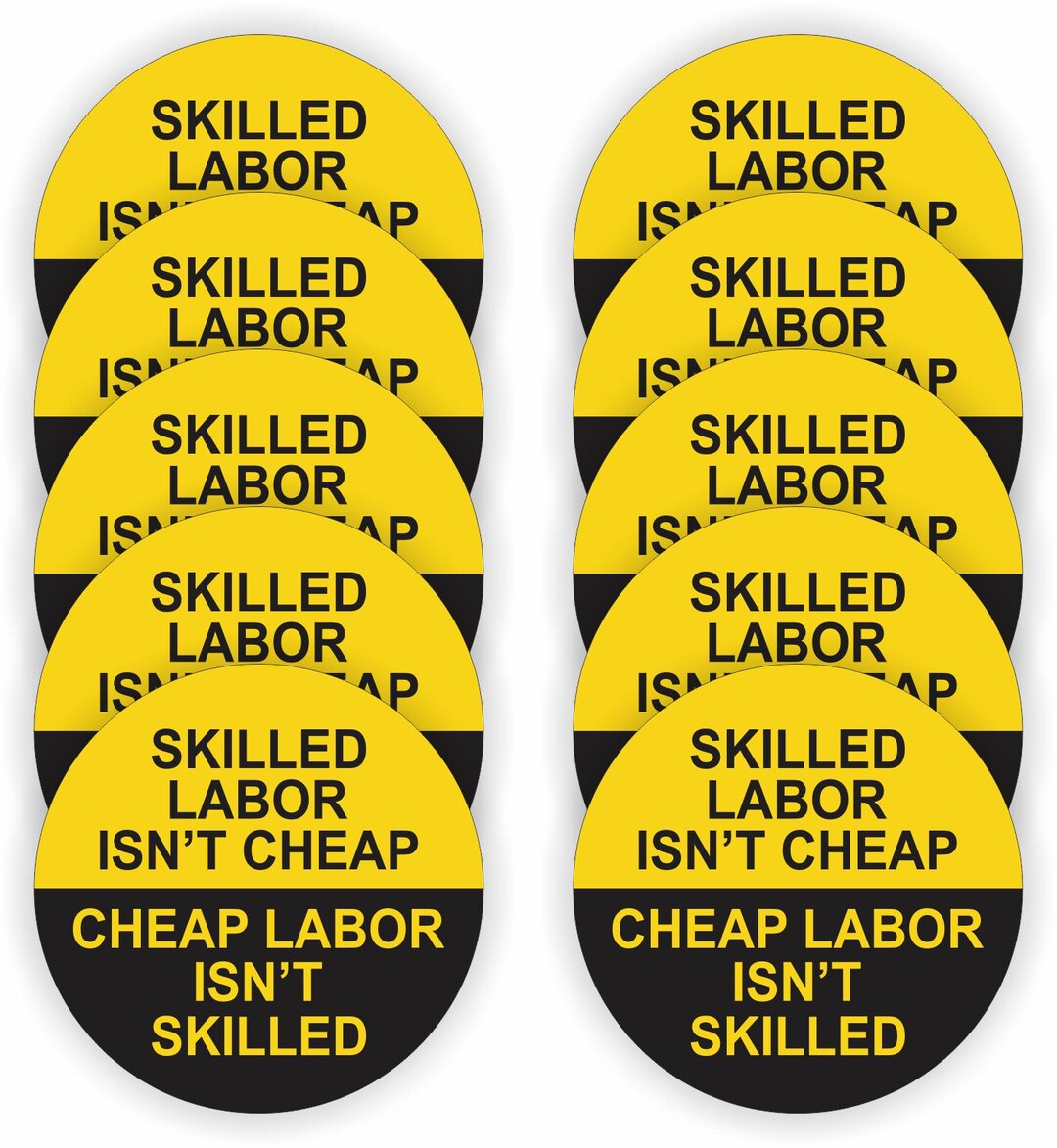 10 Pack - Skilled Labor Isn't Cheap Funny Hard Hat Stickers Welding ...