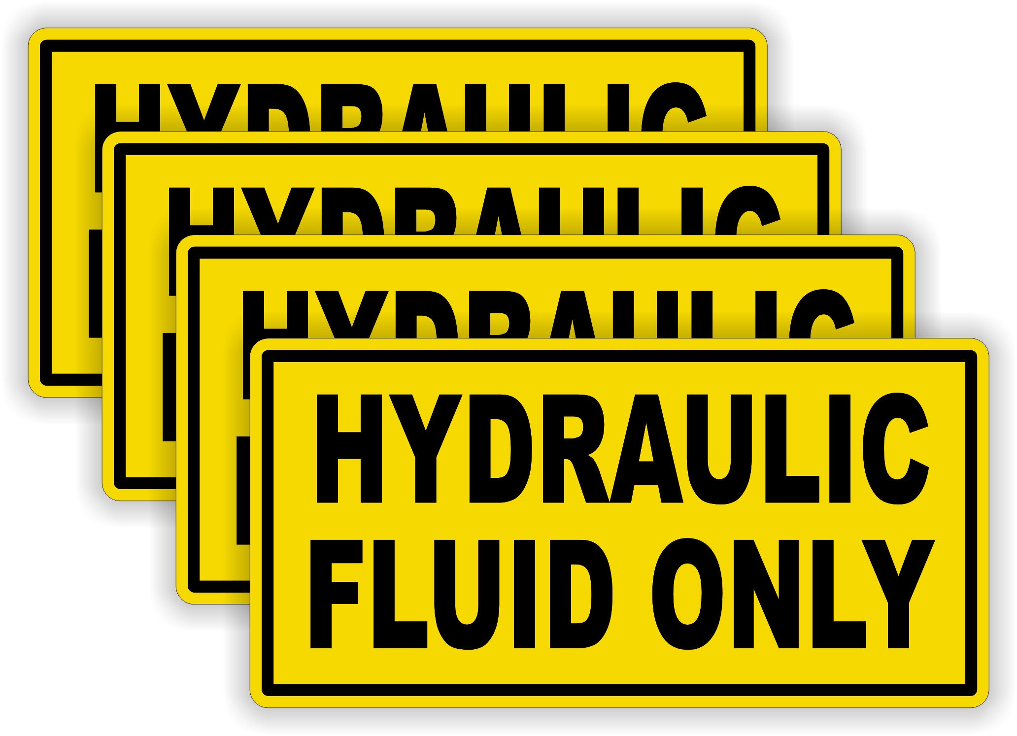 4 Pack - 2x4-inch HYDRAULIC FLUID ONLY Weatherproof Vinyl Stickers ...