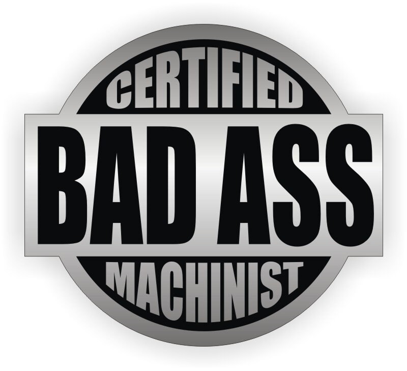 Bad Ass Machinist Hard Hat Sticker Operator Motorcycle - Etsy