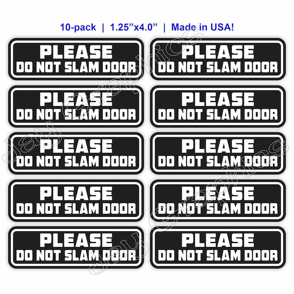 Please Do Not Slam Door Decal - Etsy