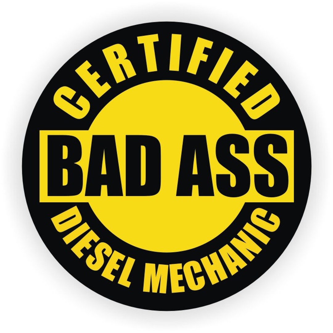 Bad Ass Diesel Mechanic Hard Hat Sticker | Tow Motor Motorcycle Welding ...