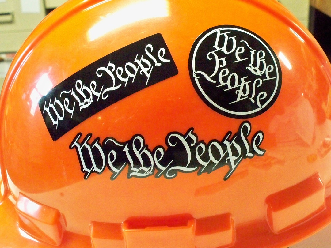 3 Hard Hat Stickers WE the PEOPLE Vinyl America USA Independence ...