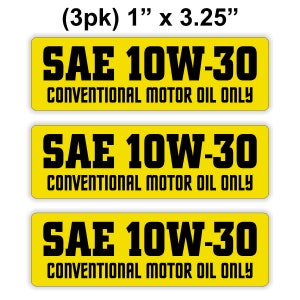 3 Pack SAE 10W-30 Oil Viscosity Vinyl Stickers / Decals / Labels Full ...
