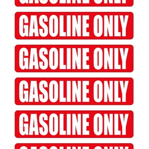 6-pack - GASOLINE ONLY Vinyl Stickers Decals Labels | Many Colors ...