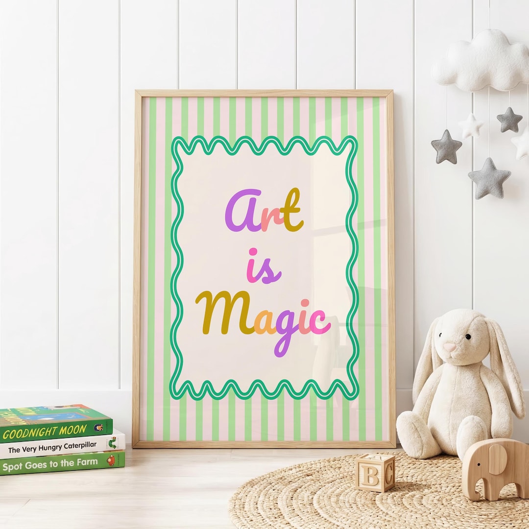 Magic Nursery Art | Art is Magic Kids Playroom Quote Wall Print ...
