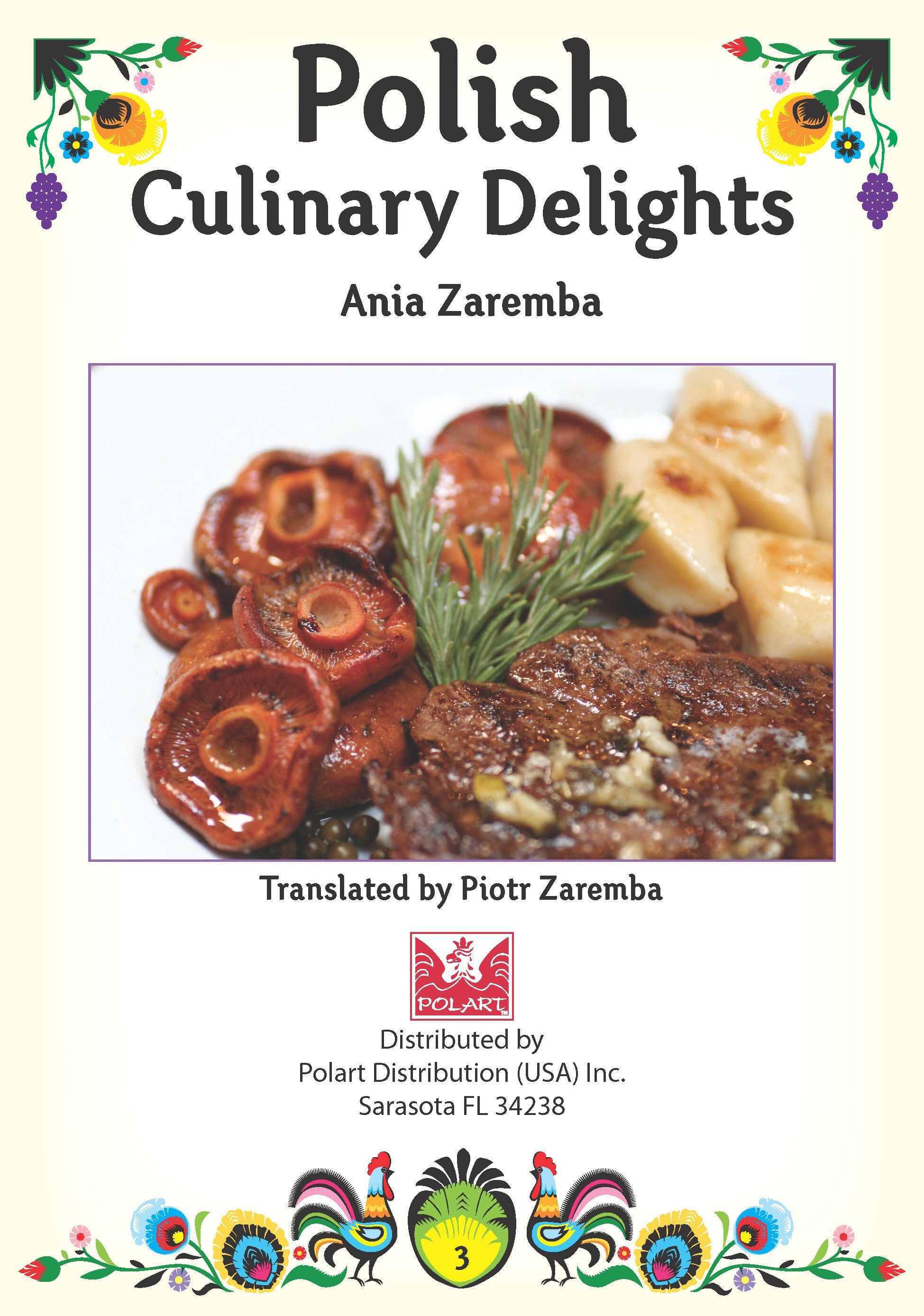 175 Recipes in Polish Culinary Delights Cookbook, for Those Who Know ...