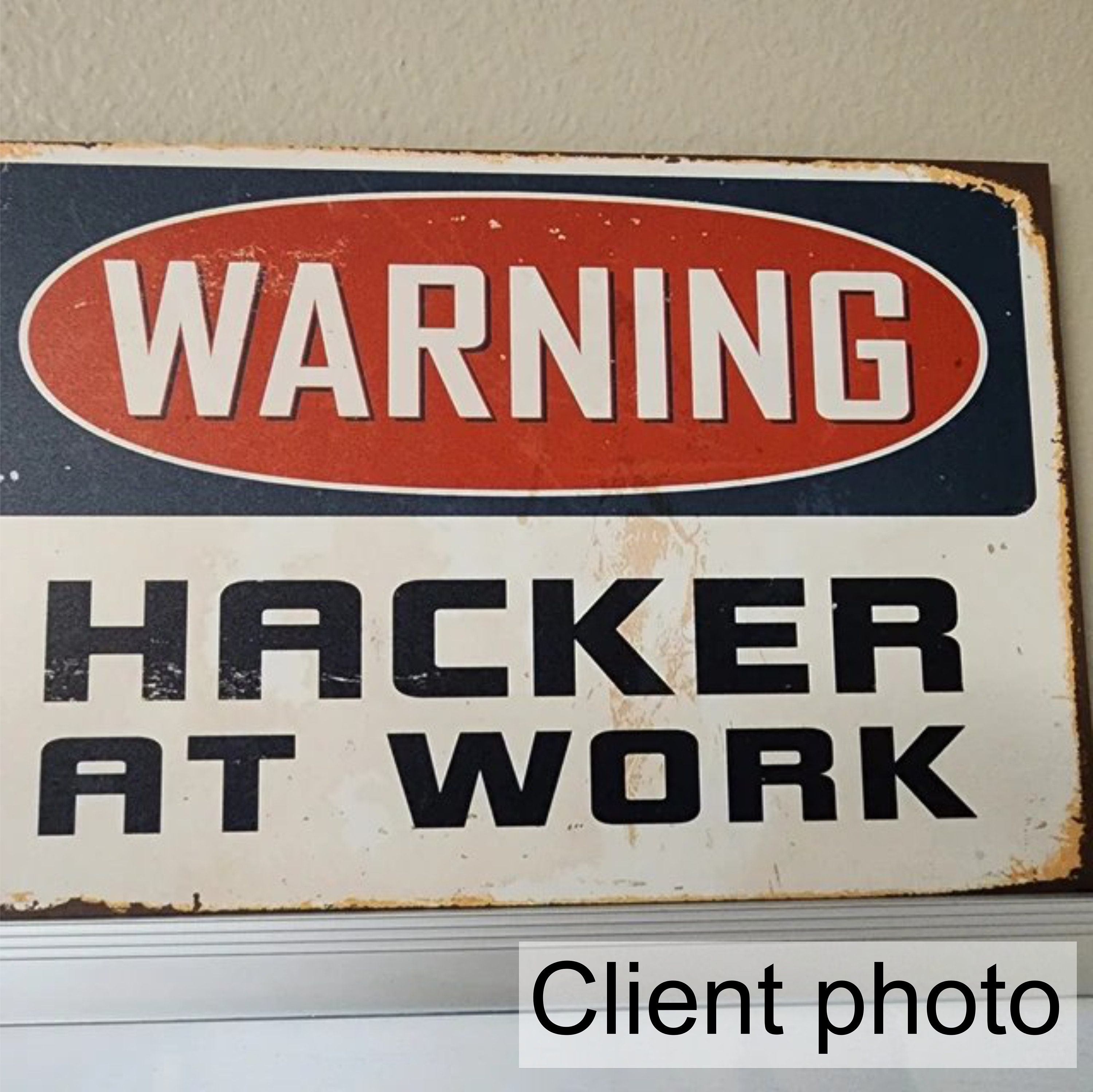 Hacker at Work Warning Metal Sign Funny Tin Metal Plate Wall - Etsy