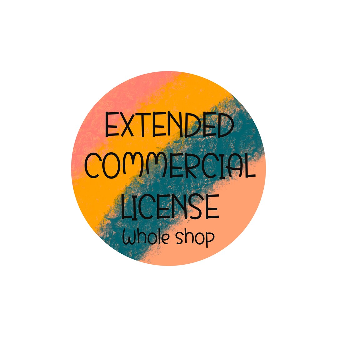 Extended License Whole Shop - Etsy