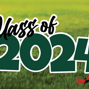 Class of 2024 Year Yard Sign | High School Graduation | College ...