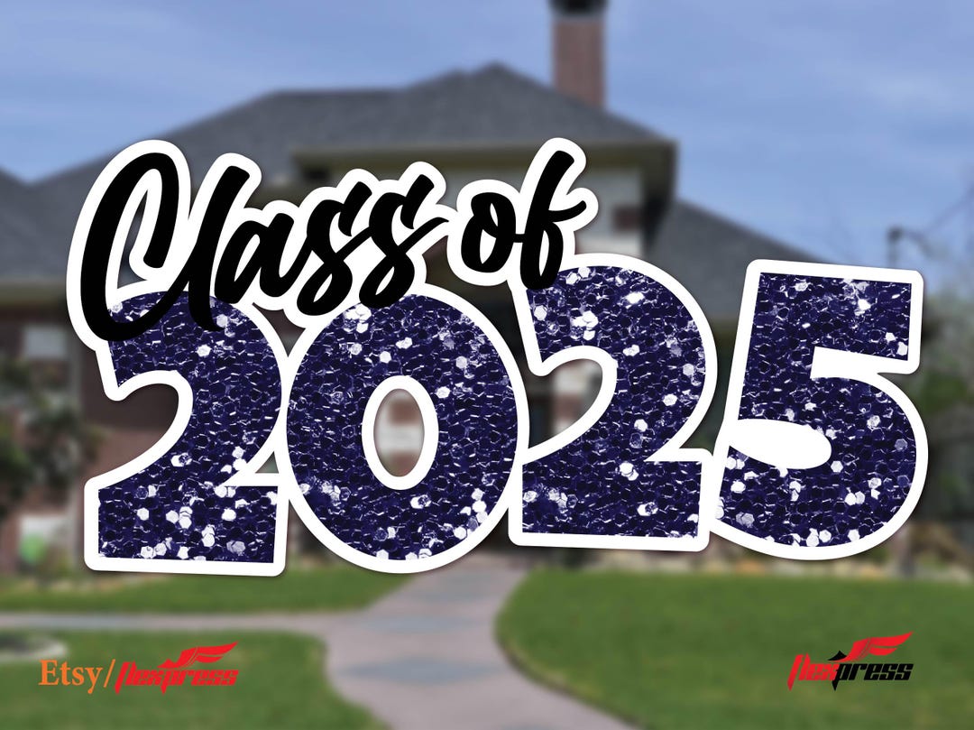 Class of 2025 Year Yard Sign | High School Graduation | College ...